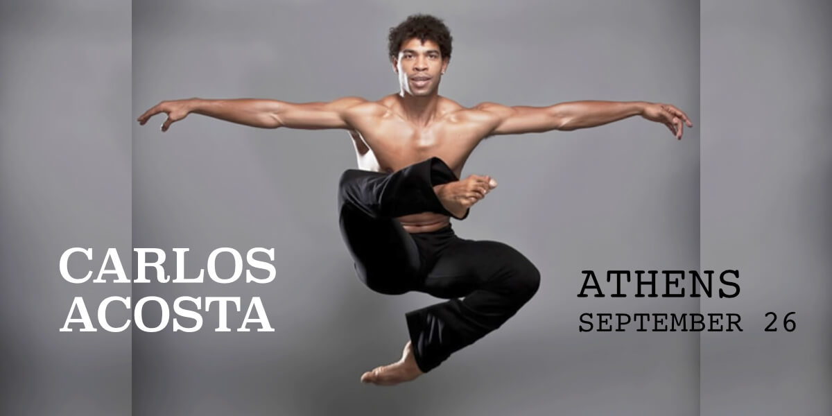 Dance with Carlos Acosta – Letters from Athens